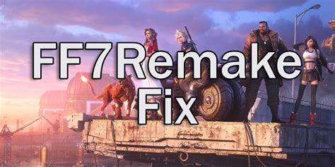 Github Lyall Ff Remakefix An Asi Plugin For Final Fantasy Vii Remake