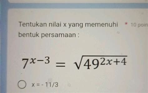 Tentukan Nilai X Yang Memenuhi 10 Poin Bentuk StudyX