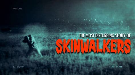 The Most Disturbing Story Of Skinwalkers Krur Stories Youtube