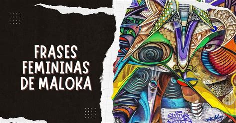 frases de maloka feminina para fortalecer a visão Pensador