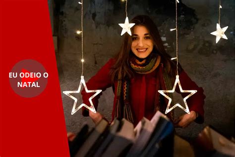 Eu Odeio O Natal Conheça Uma Das Melhores Séries Natalinas Da Netflix