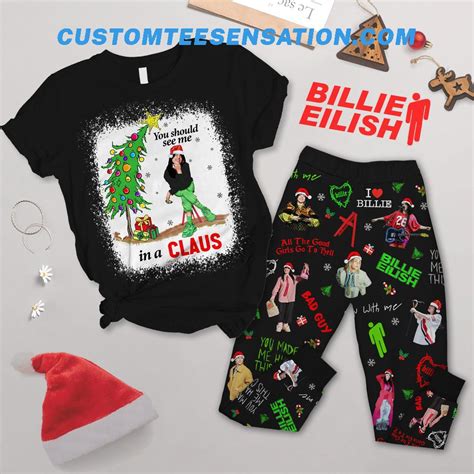 You Should See Me In A Claus Billie Eilish Pajamas Set Customteesensation