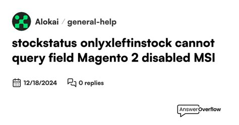 Stockstatus And Onlyxleftinstock Cannot Query Field Magento 2