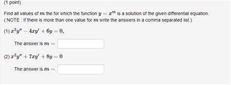 Solved Find All Values Of M The For Which The Function Y Xm Chegg Com