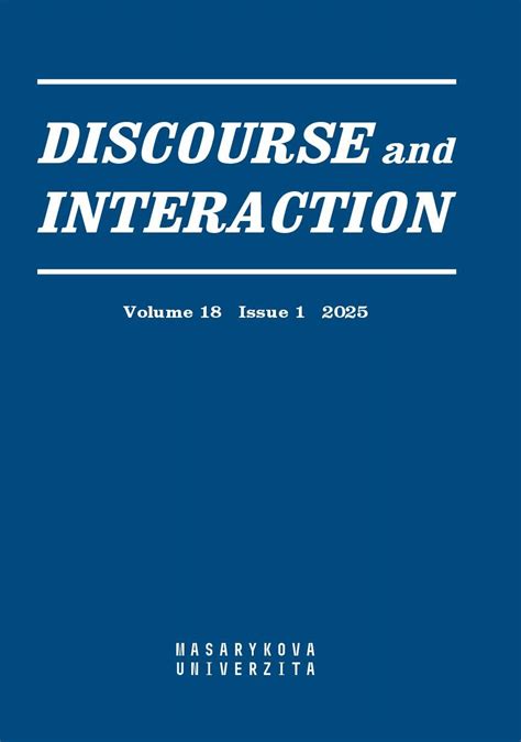 Vol 18 No 1 2025 Discourse And Interaction Discourse And Interaction