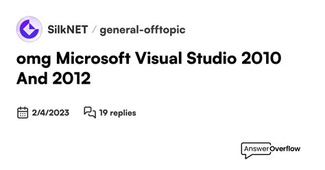 Omg Microsoft Visual Studio 2010 And 2012 Silknet