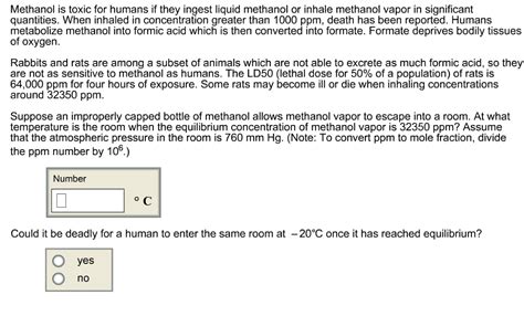 Methanol Is Toxic For Humans If They Ingest Liquid Chegg Com