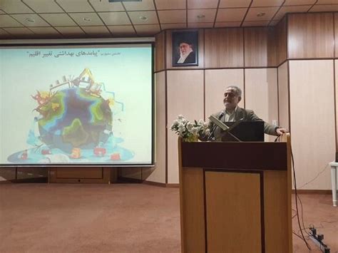 برگزاری اولین گردهمایی پیامدهای بهداشتی تغییرات اقلیمی در شیراز
