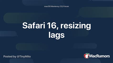 Safari 16 Resizing Lags Macrumors Forums