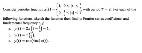 Solved Consider Periodic Function