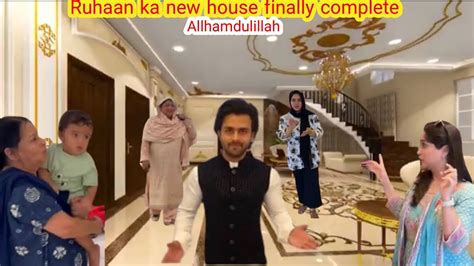 Ruhaan Ka New House Fanally Complete Ho Geya Alhumdolila Dipika Shoaib