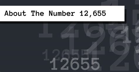 About The Number 12 655