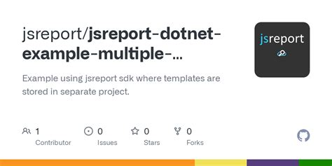 GitHub Jsreport Jsreport Dotnet Example Multiple Projects Example Using Jsreport Sdk Where