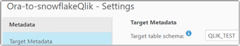 Qlik Replicate And Snowflake Target Endpoint Schema Name For Object