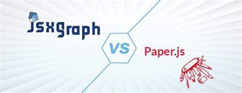 Paperjs Versus Jsxgraph For Graph Plotting Our Detailed Comparison