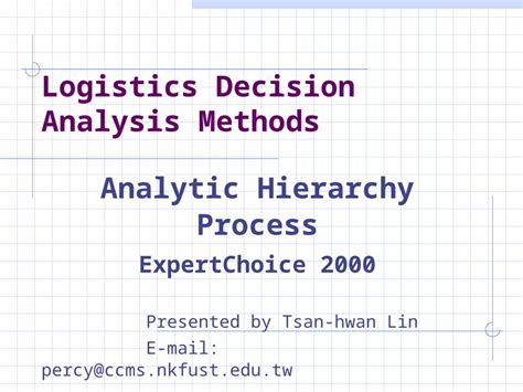ppt logistics decision analysis methods analytic hierarchy process
