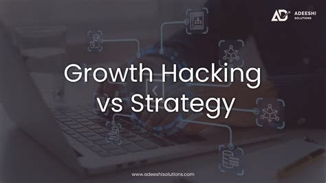 Growth Hacking Vs Strategy What Startups Need To Know