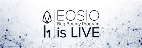 Calling All Devs The Eosio Bug Bounty Program Is Live By Eosio