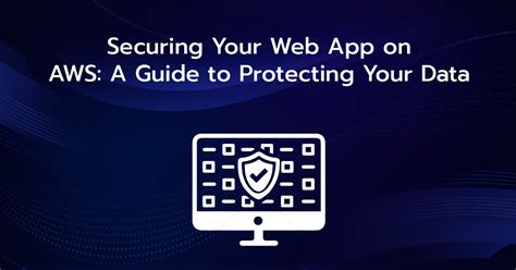 Guide To Securing Your Web App On Aws