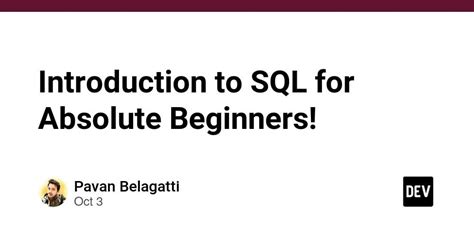Introduction To Sql For Absolute Beginners Rdevto