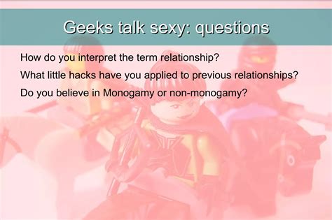 Geek Talk Sexy Part4 The Dynamics Of Relationships PPT