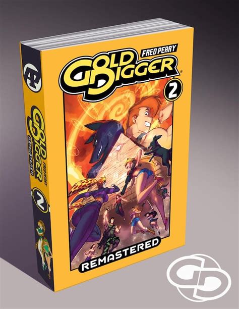 Fred Perrys Gold Digger Remastered Book 2 Indiegogo