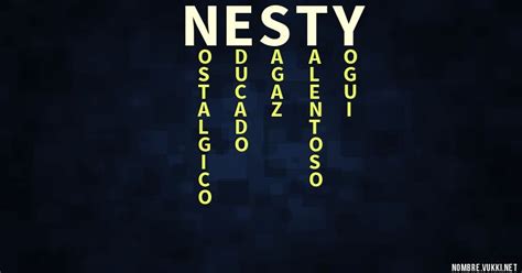 Qué Significa Nesty