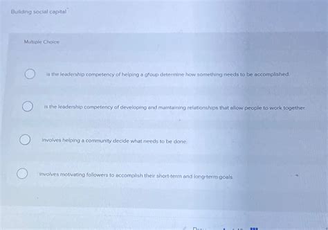 Solved Building Social Capitalmultiple Choiceis The