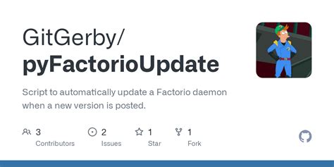 Github Gitgerby Pyfactorioupdate Script To Automatically Update A