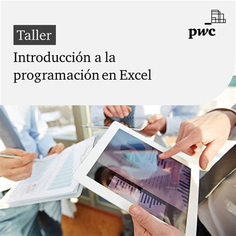 Introducción A La Programación En Excel Visual Basic For Application Vba Es Un Lenguaje De
