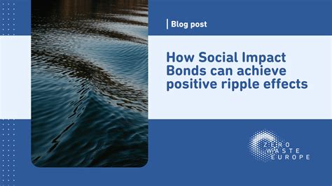 How Social Impact Bonds Can Achieve Positive Ripple Effects Zero