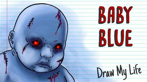 BABY BLUE CHALLENGE Draw My Life YouTube