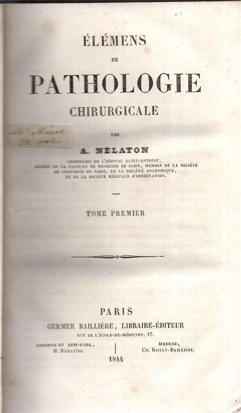 Élémens de pathologie chirurgicale by Auguste Nélaton Très bon