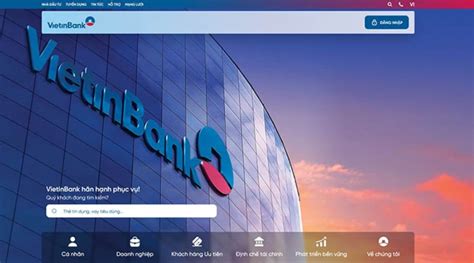 VietinBank ra mắt diện mạo website hoàn toàn mới THỊ TRƯỜNG 365