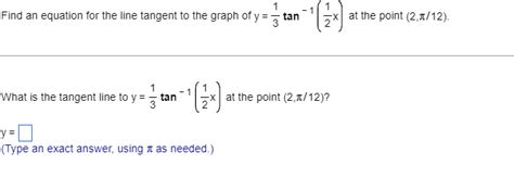 Solved Find An Equation For The Line Tangent To The Graph Of Chegg