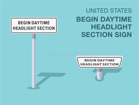 Isolated United States Begin Daytime Headlight Section Road Sign
