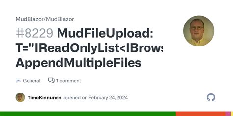 Mudfileupload Tireadonlylist Appendmultiplefiles · Mudblazor
