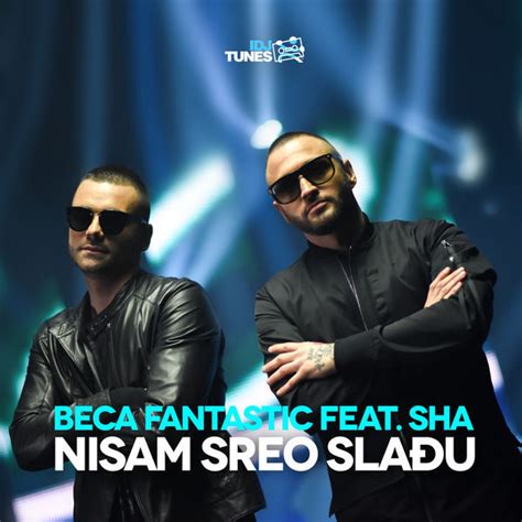 Beca Fantastik Nisam Sreo Slađu Lyrics Genius Lyrics