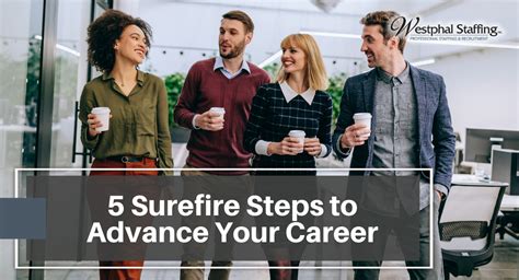 5 Surefire Steps To Advance Your Career Westphal Staffing