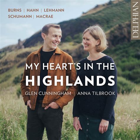 My Hearts In The Highlands Burns Hahn Lehman Schumann Macrae Album Of Glen
