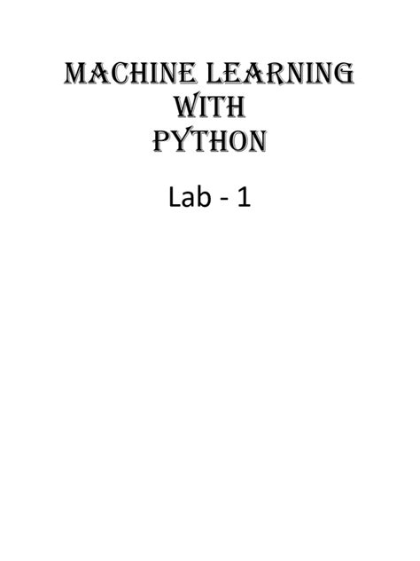 Ml Lab 1 Pdf Python Programming Language Software Engineering