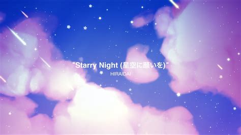平井 大 Starry Night 星空に願いを（lyric Video） Youtube