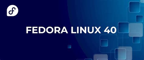 Fedora 40 Lançado Com Gnome 46 Kernel 68 E Muito Mais