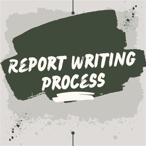Report Writing Process