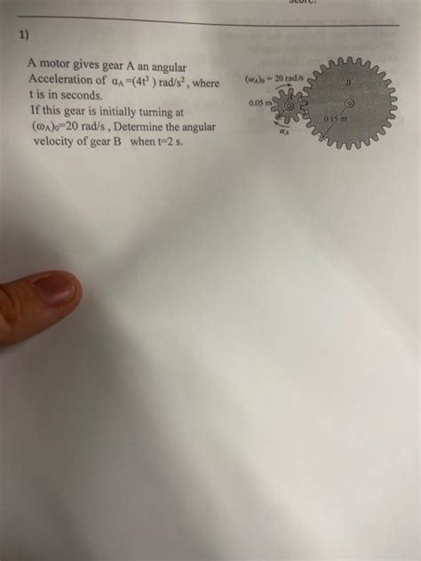 solved a motor gives gear a an angular acceleration of