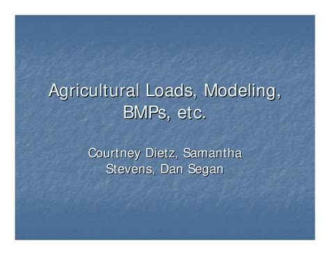 Agricultural Loads Modeling Bmps Watershed Management Lab Esm
