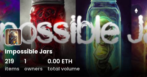 Impossible Jars Collection Opensea