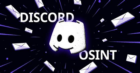 osint on discord how to find discord emails phone numbers and more