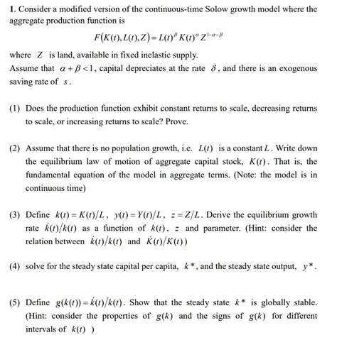 Solved Consider A Modified Version Of The Continuous Time Solow Growth