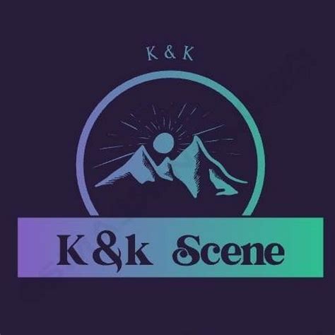 Kandk Scene Youtube